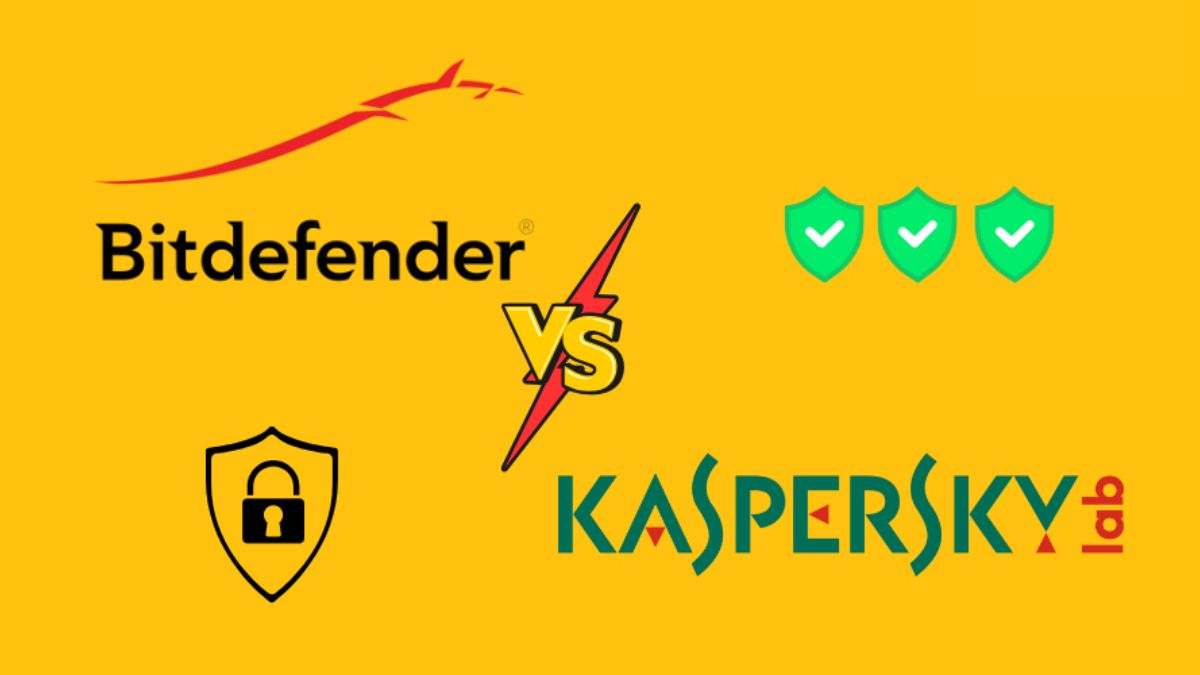 Bitdefender Antivirus vs Kaspersky: Nên dùng phần mềm nào?